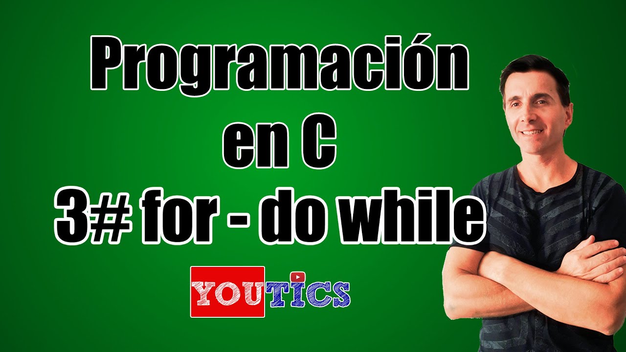 Clase 3 Programacion 1 for do while indentacion y validacion - YouTube