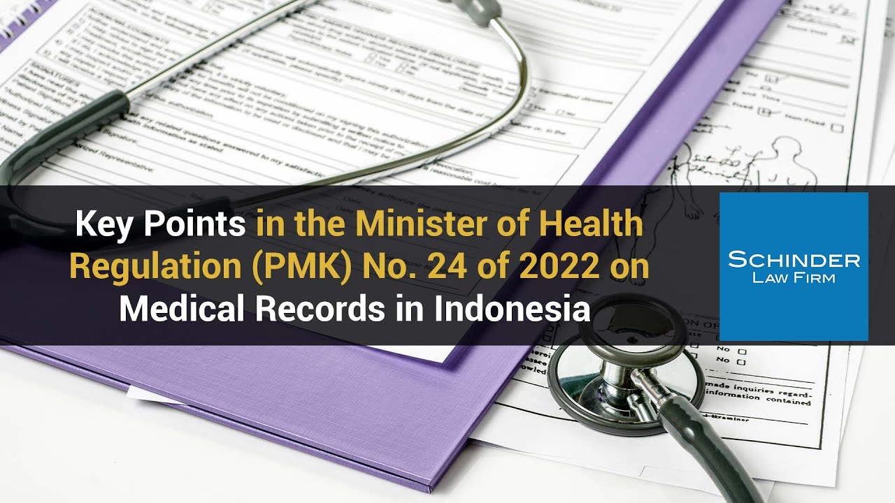 Key Points in the Minister of Health Regulation (PMK) No. 24 of 2022 on ...