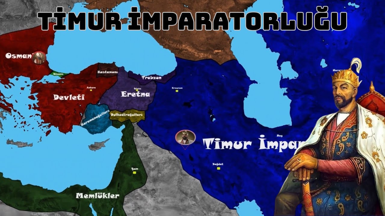 TİMUR İMPARATORLUĞU / Emir Timur (Haritalı - Animasyonlu Anlatım) - YouTube