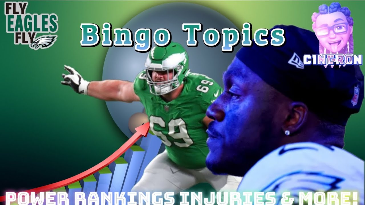Philadelphia Eagles Bingo Topics #41 Week 16 Power Rankings Key Oline Injury Frustrated Players ...