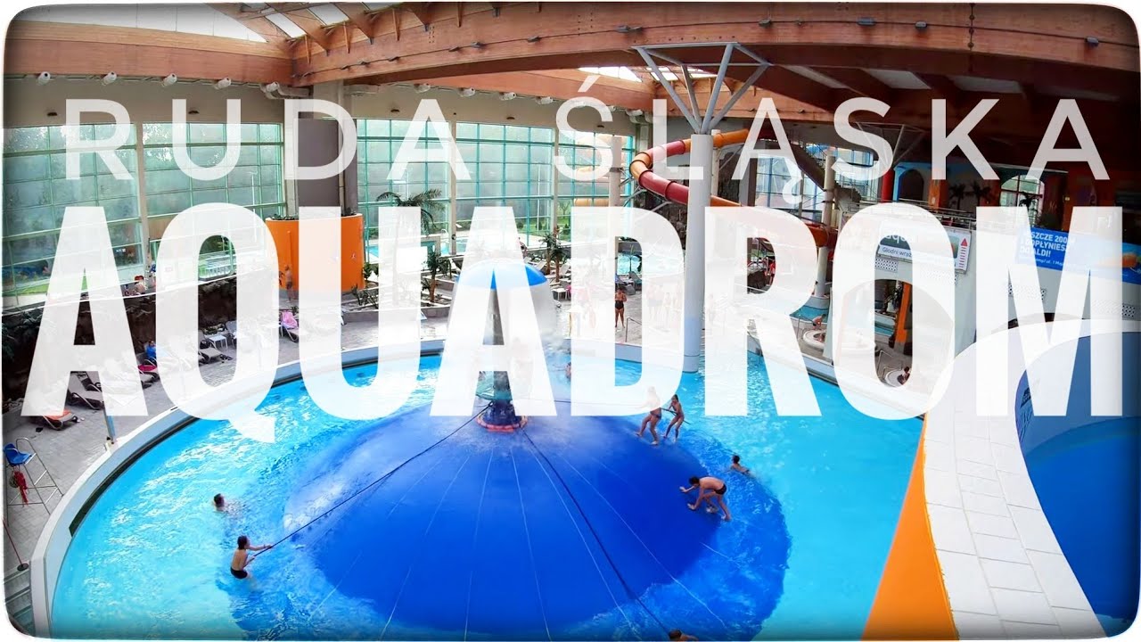 Aquapark Aquadrom Ruda Śląska - park wodny ze zjeżdżalniami - YouTube