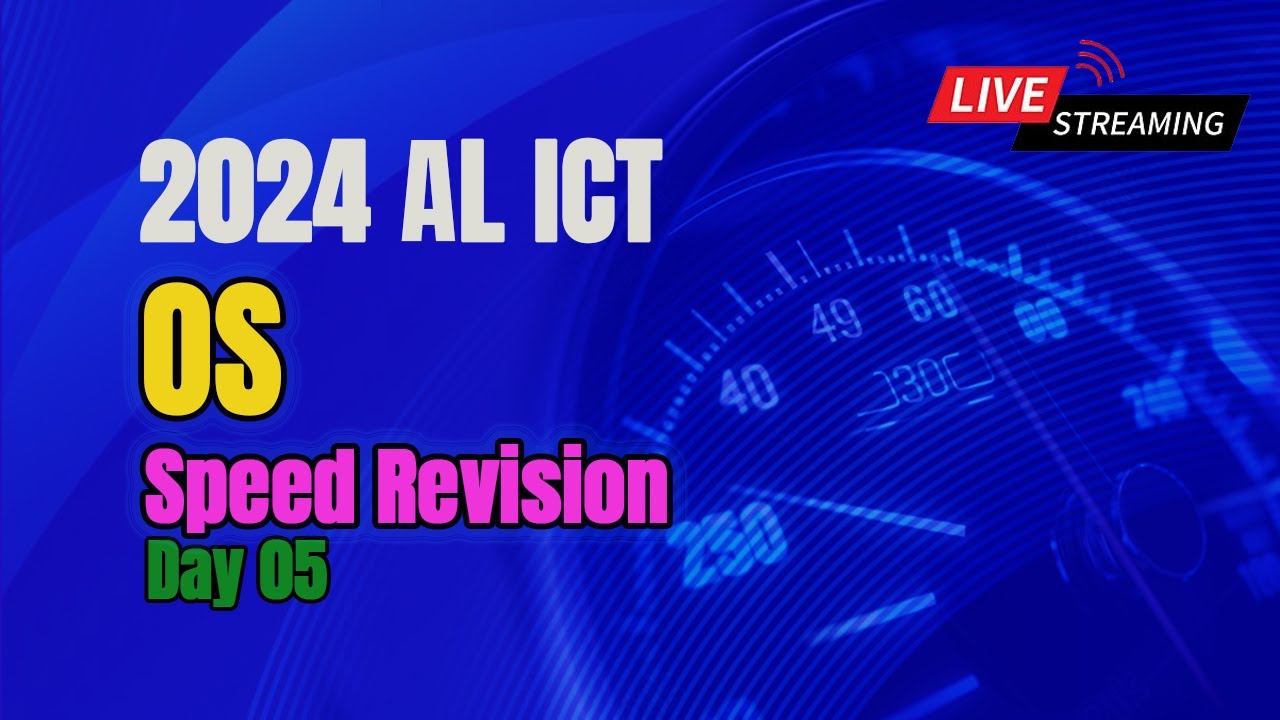 2024 AL ICT - OS | Speed revision - YouTube