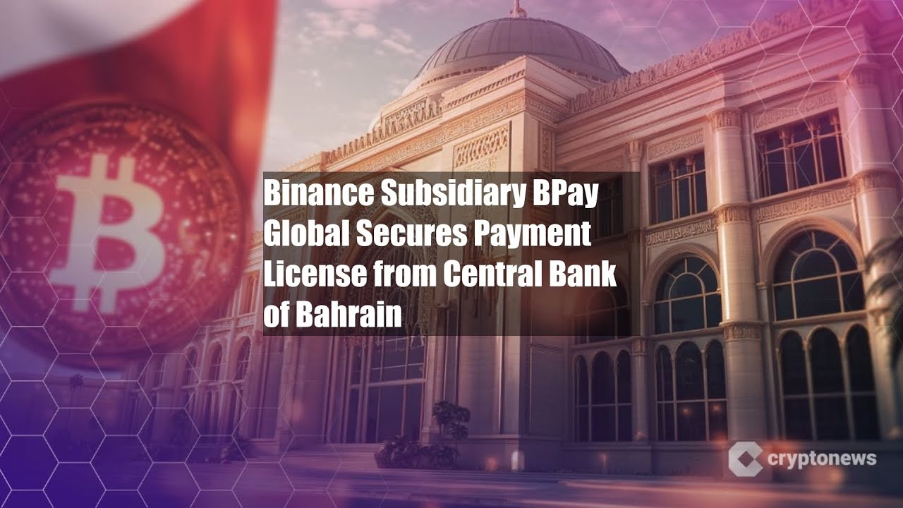 Binance Subsidiary BPay Global Secures Payment License from - YouTube