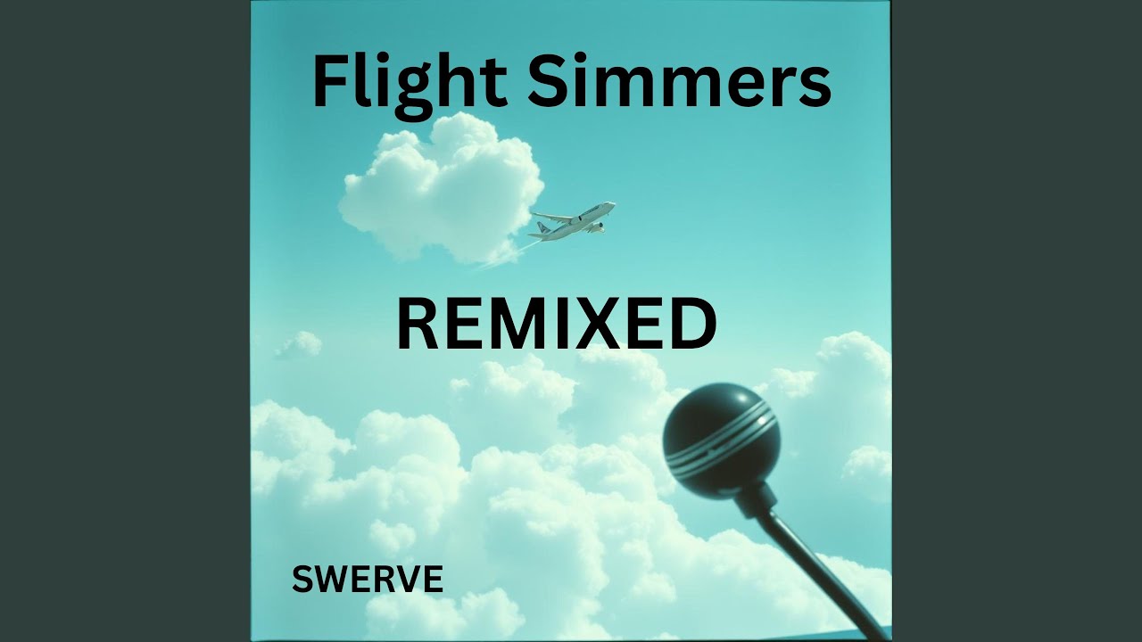 Flight Simmers Remixed - YouTube