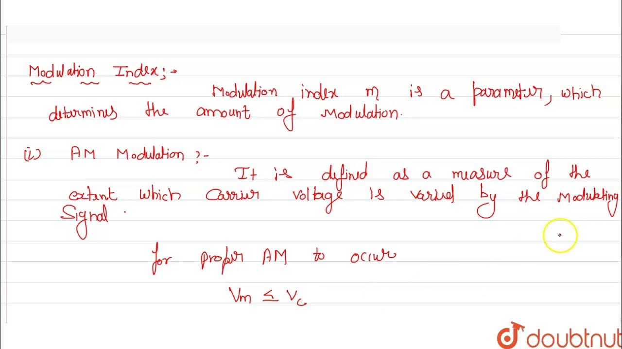 Define modulation index. Why is its value kept in practies, less than ...