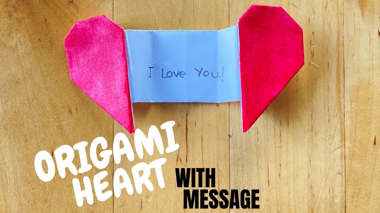 How To Make A Paper Heart With Message Origami YouTube How To Make A Paper Heart With Message Origami YouTube