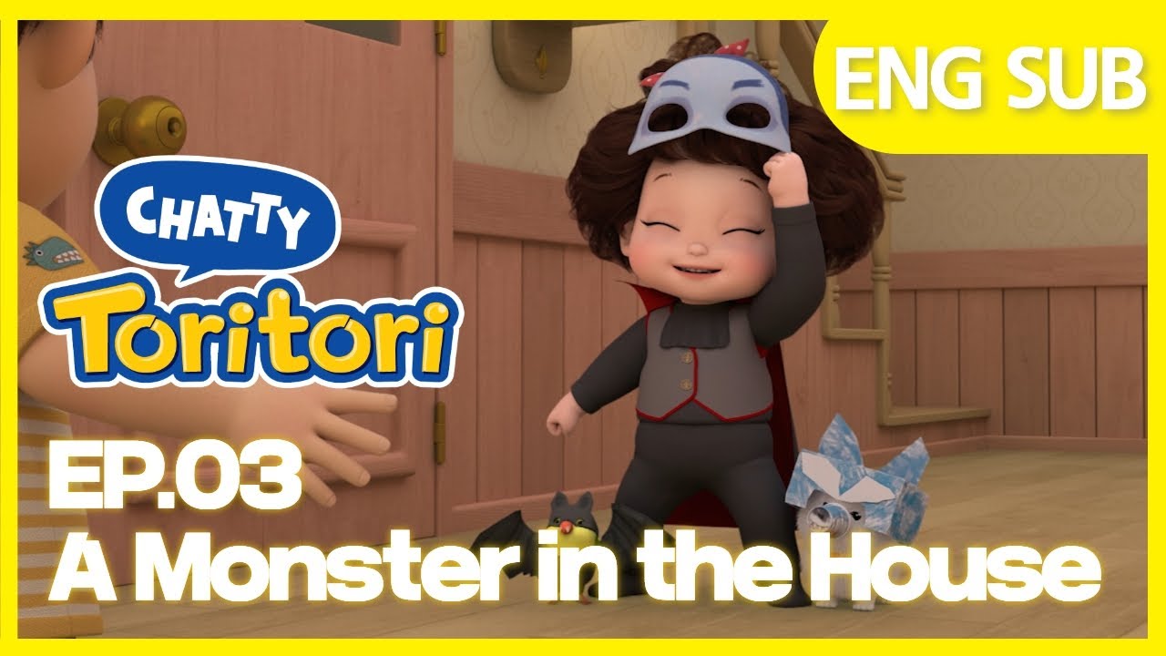 Chatty toritori 5 Ep.3 A Monster in the house - Full episodes | Cartoons for kids - YouTube