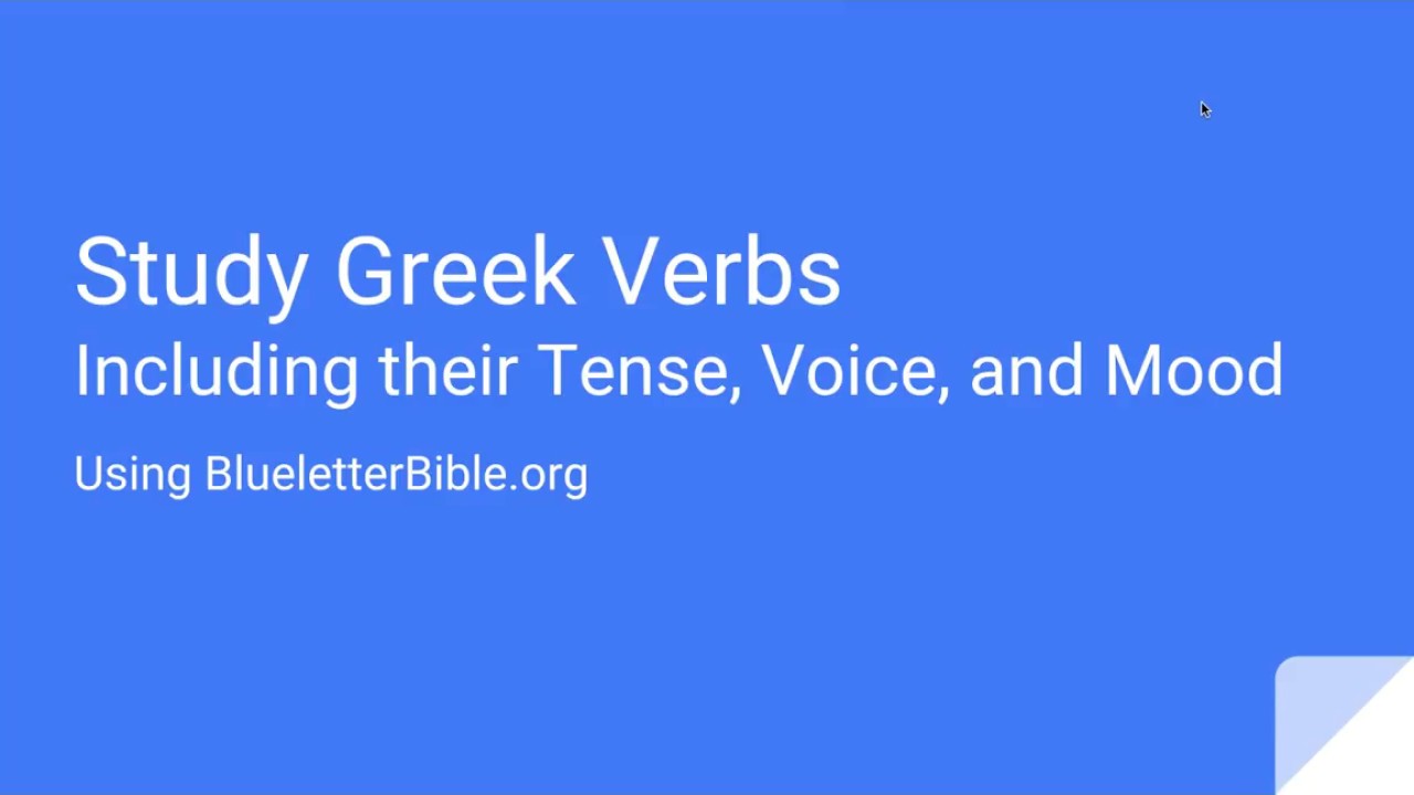 Greek Verb Tense, Voice, and Mood - YouTube