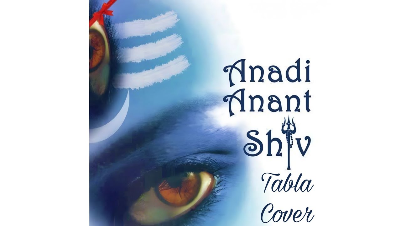 Aadi Anant Shiv 🙏 | Tabla Cover By Niraj Swami | - YouTube