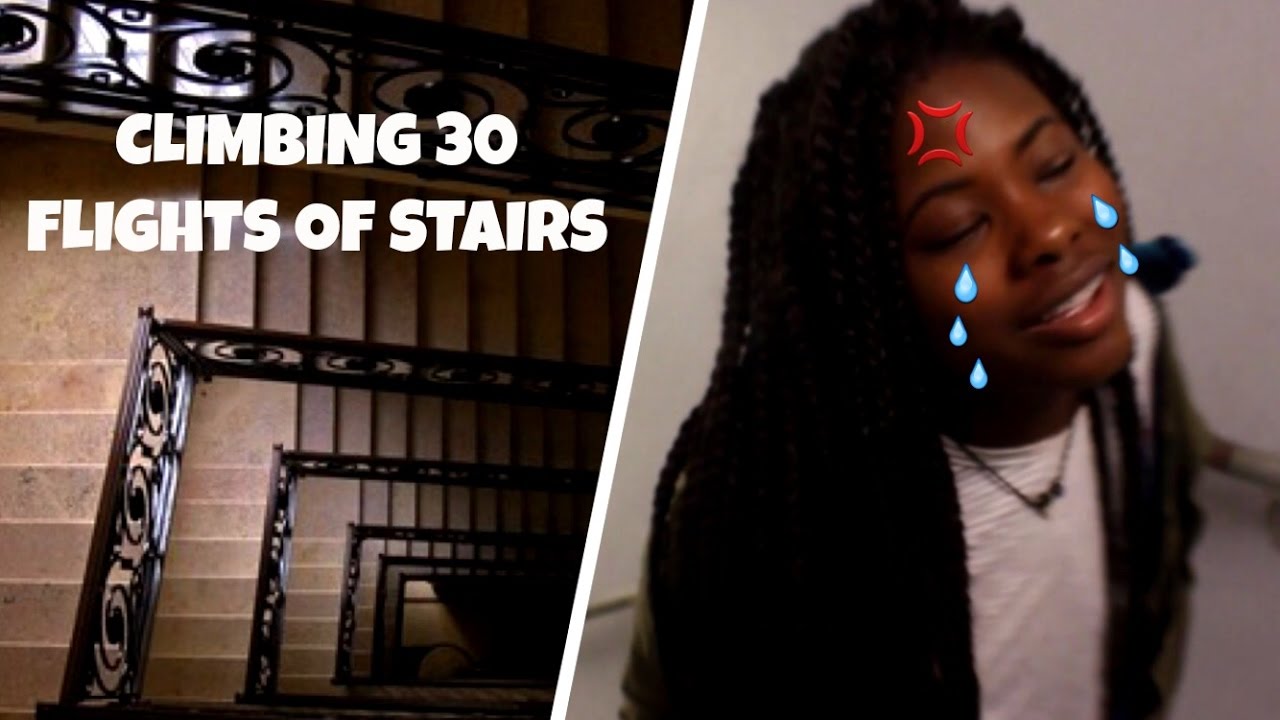CLIMBING 30 FLIGHTS OF STAIRS!!!! - YouTube