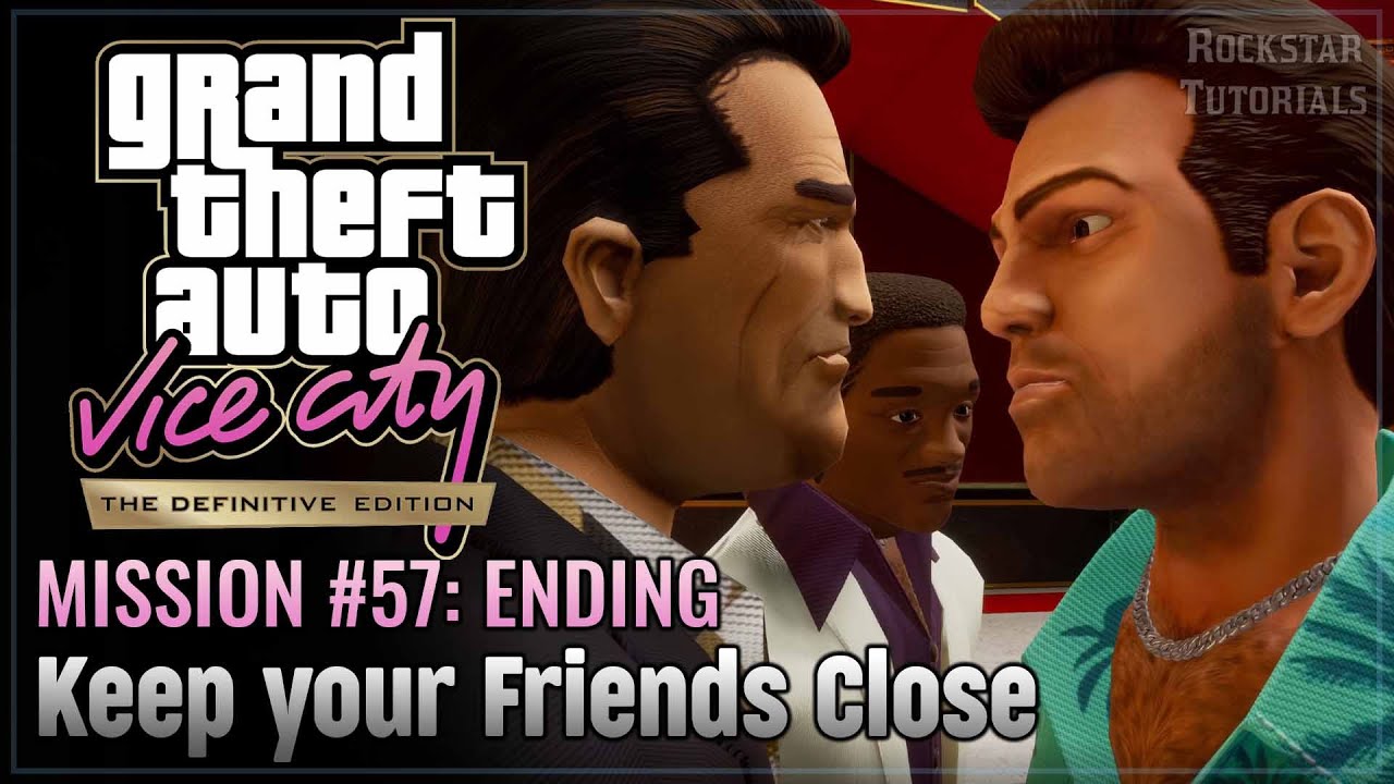 GTA Vice City Definitive: Final Mission #57 - Keep your Friends Close ...