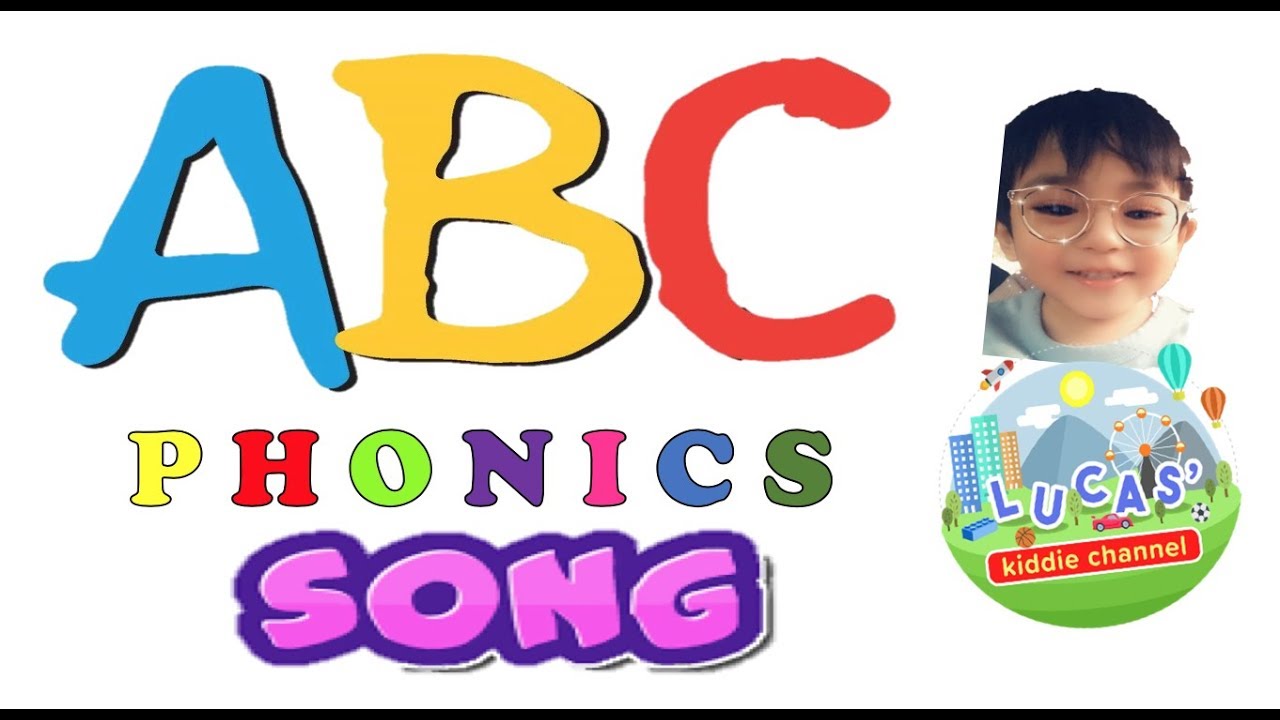 PHONICS SONG ABC ALPHABET SONGS | by Lucas' Kiddie Channel - YouTube