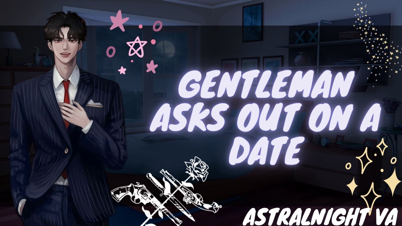 [ASMR ROLEPLAY] Gentleman Asks You On A Date - YouTube
