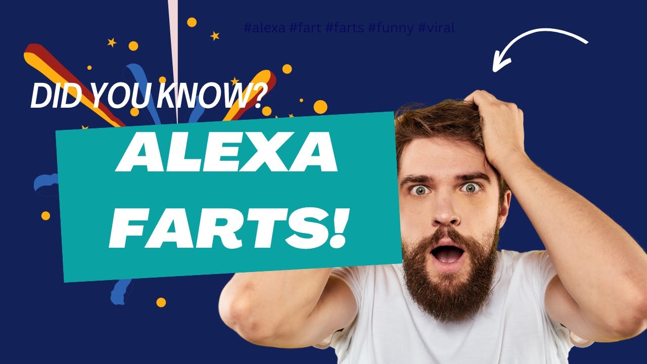 Alexa Farts - Believe it or not! #alexa #farts #funny #viral - YouTube