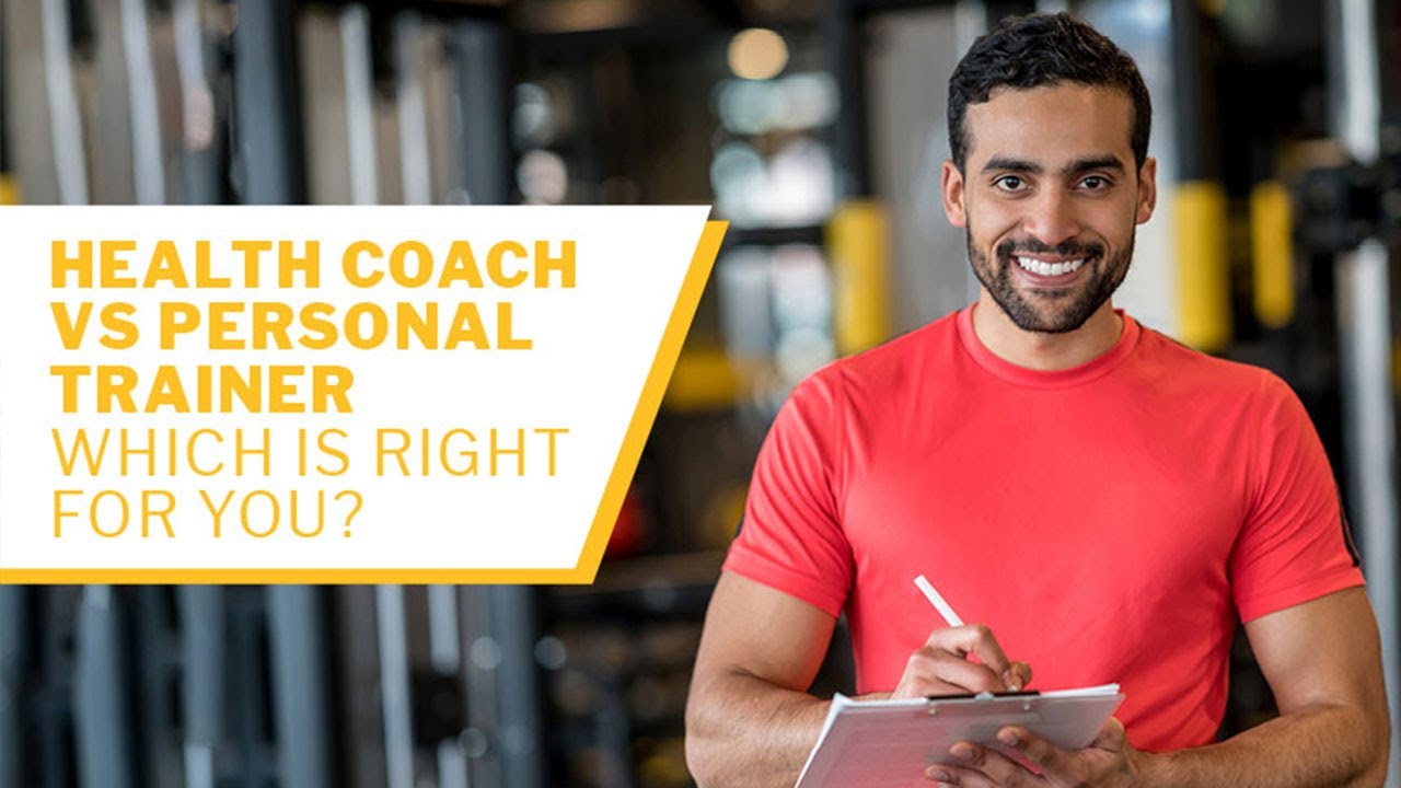 Health Coach vs Personal Trainer – Which is Right for You? - YouTube