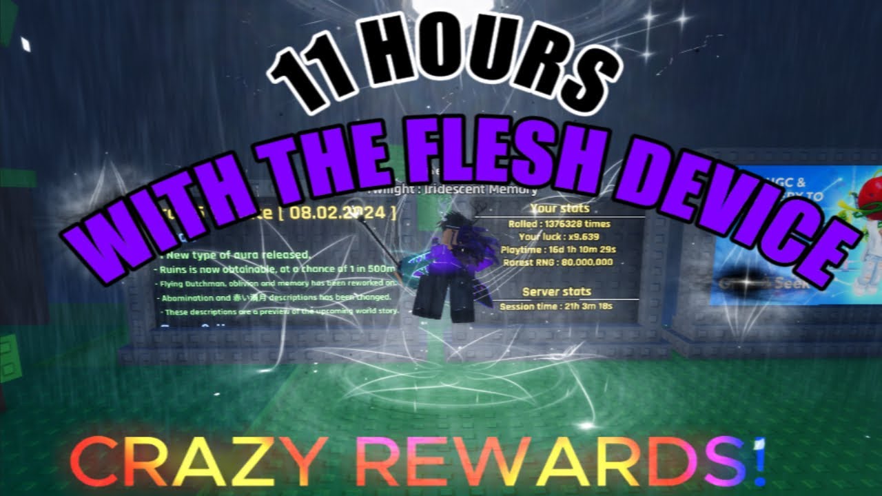 ROLLING FOR 11 HOURS WITH THE FLESH DEVICE!!! (CRAZY PULLS) (Roblox Sol ...