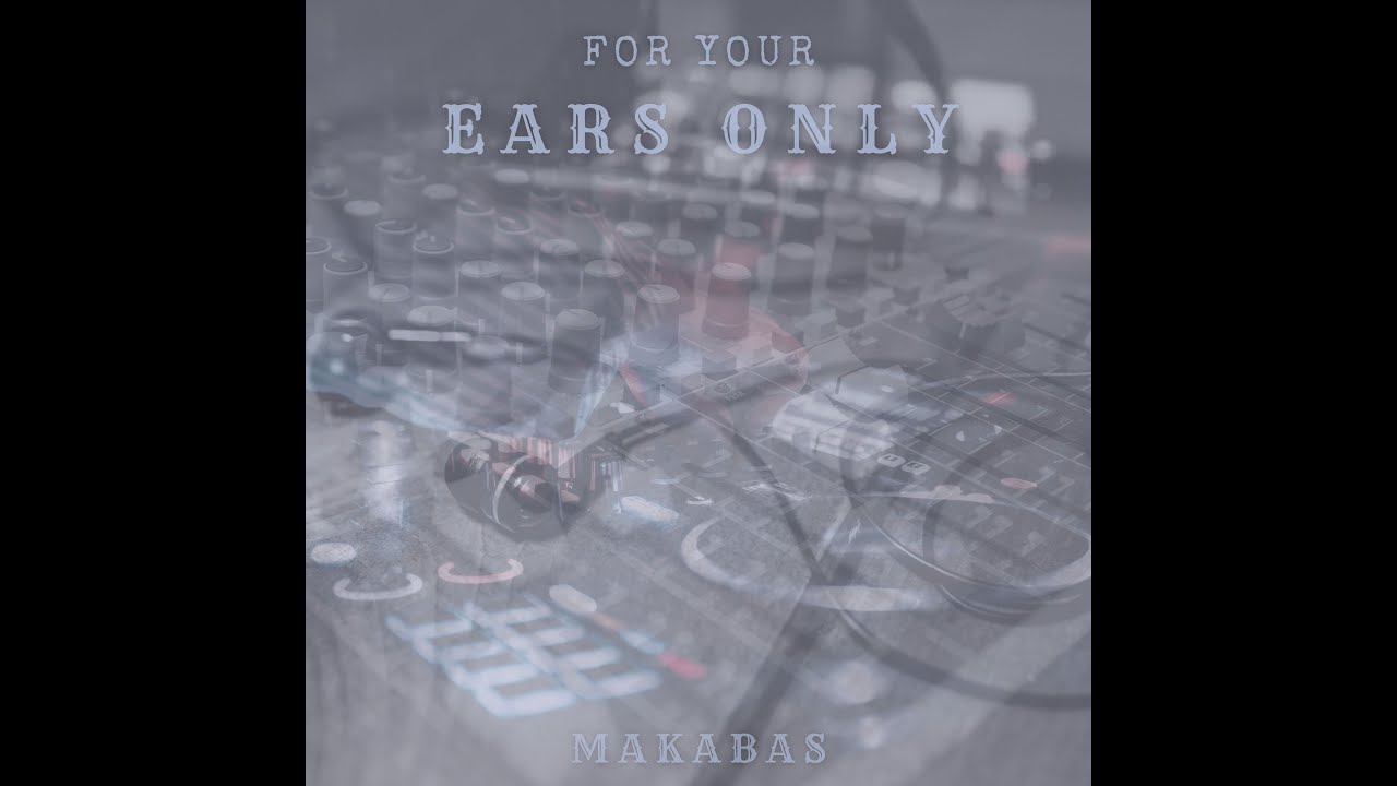 [F.Y.E.O] For Your Ears Only (Guest Mix by Makabas) - YouTube