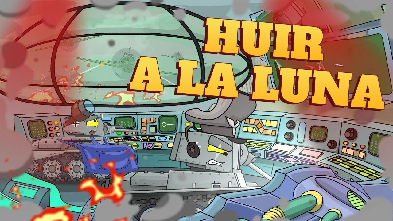 Huir a la Luna - Dibujos animados sobre tanques - YouTube