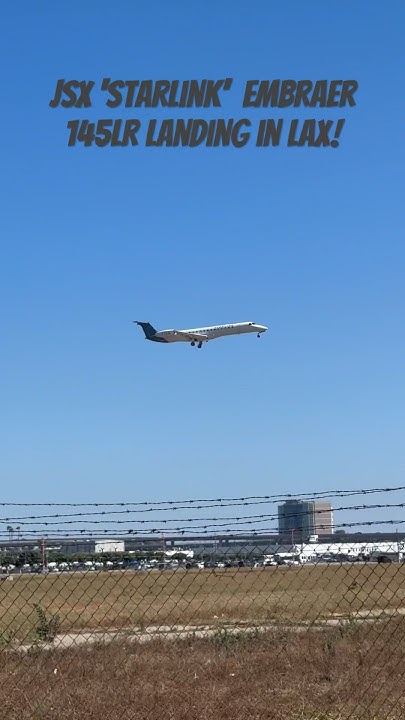 JSX ‘StarLink’ Embraer 145LR landing in LAX! - YouTube