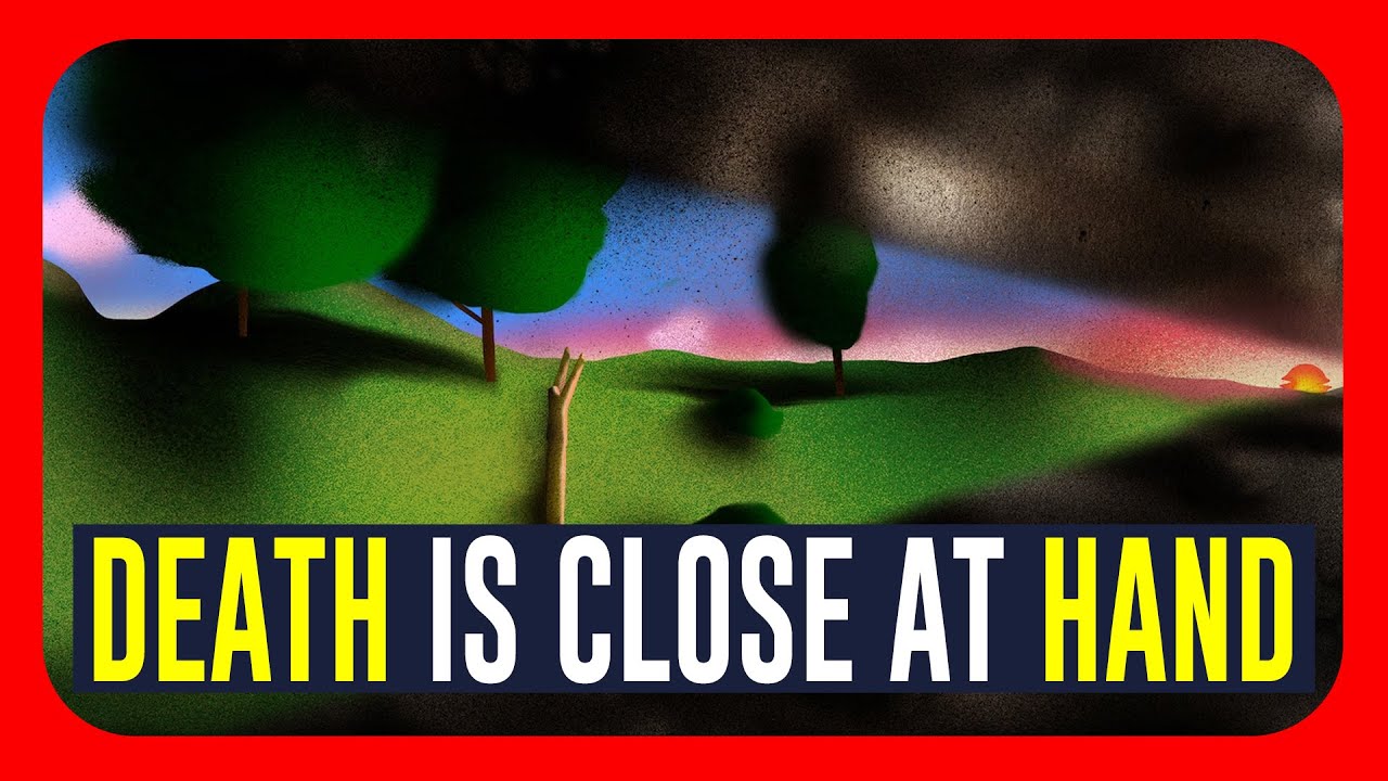 MY DEATH IS CLOSE AT HAND. BUT I DO NOT THINK OF MYSELF AS DYING ...