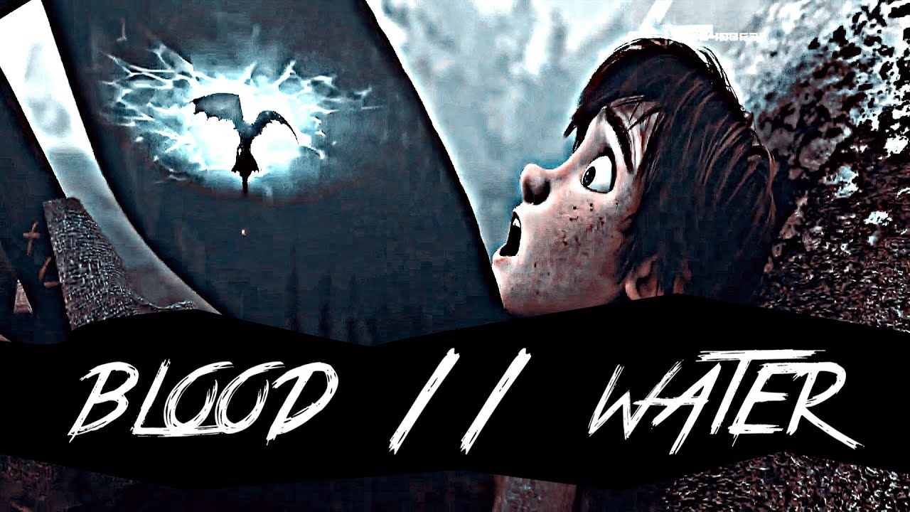 httyd Blood // Water - YouTube Music
