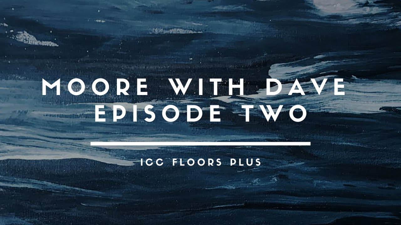 Moore with Dave Episode 2 - YouTube