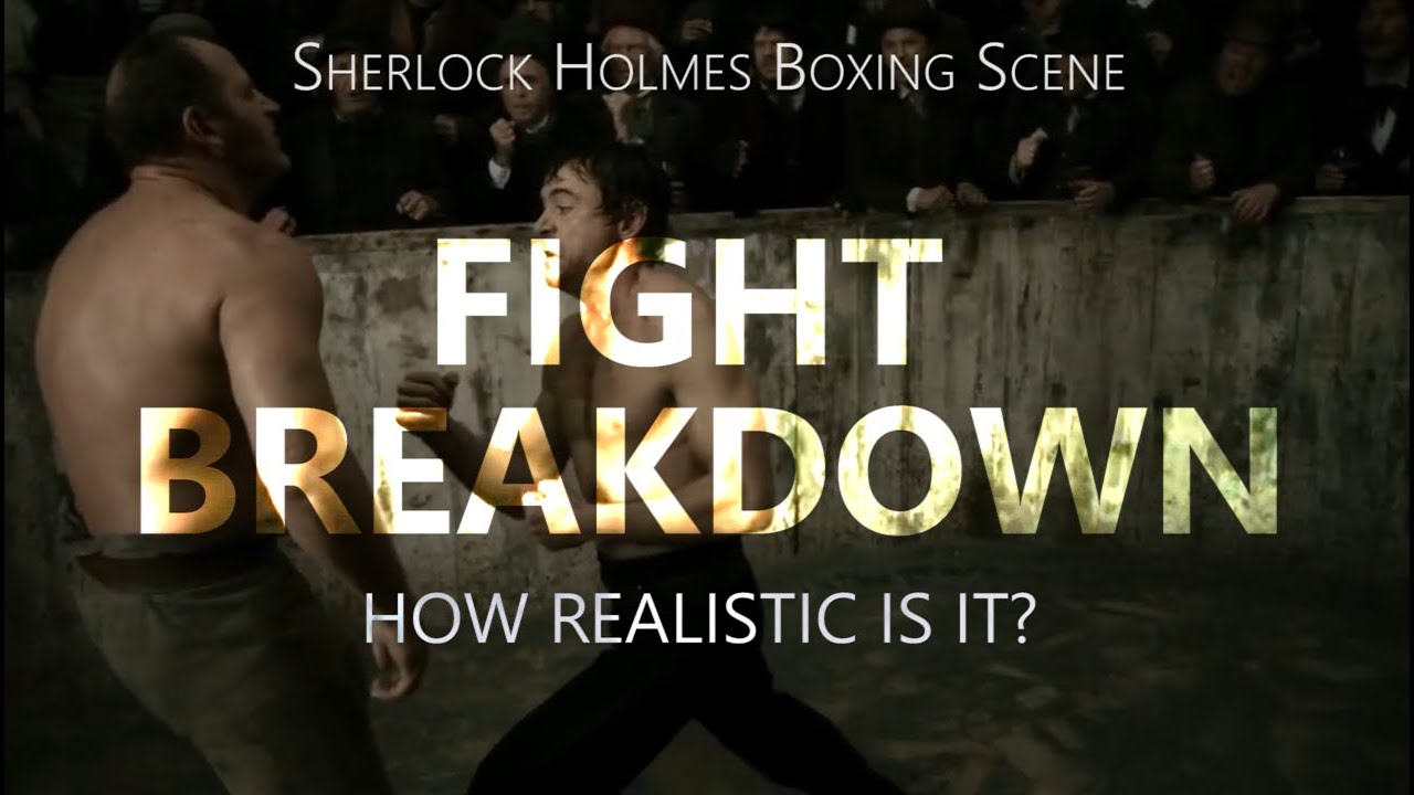 Just How Realistic Is Sherlock Holmes Boxing Fight Scene | Full ...