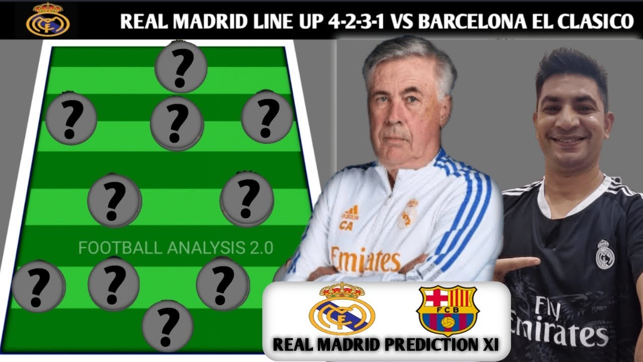 REAL MADRID VS BARCELONA EL CLASICO || REAL MADRID BEST POSSIBLE LINE ...