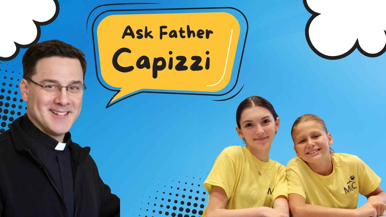 Ask Father Capizzi - YouTube