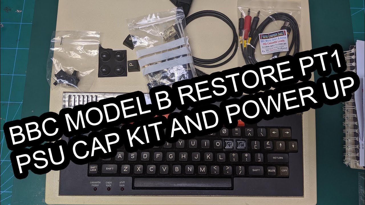 BBC Model B restore Part 1 - PSU cap kit and first power up - YouTube