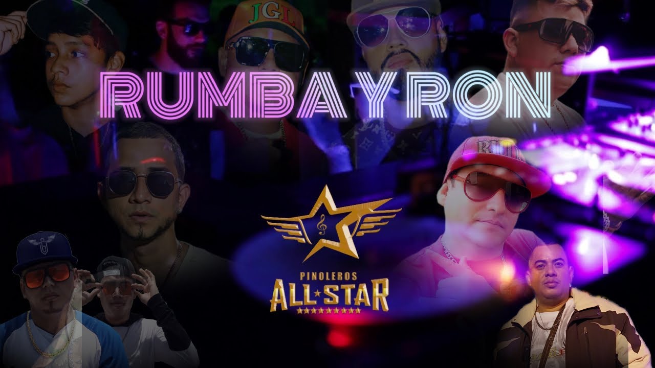 Rumba y Ron (Video Lyric Oficial) Pinoleros All Star - YouTube