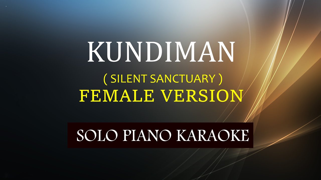 KUNDIMAN ( FEMALE VERSION ) ( SILENT SANCTUARY ) COVER_CY - YouTube