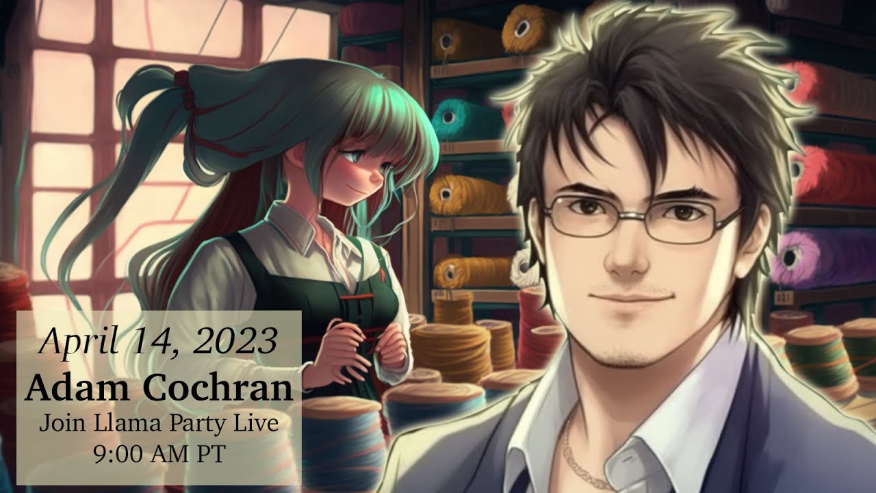 April 14, 2023: Llama Party feat. Adam Cochran 🦙🥳 - YouTube