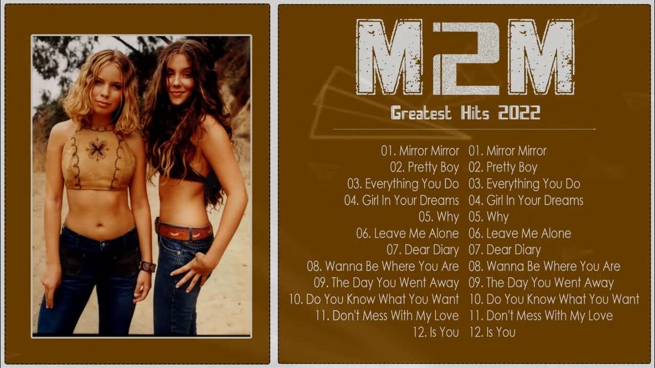 M2M Greatest Hits Full Album 2022 - The Best Of M2M - Best Songs ... M2M Greatest Hits Full Album 2022 - The Best Of M2M - Best Songs ...