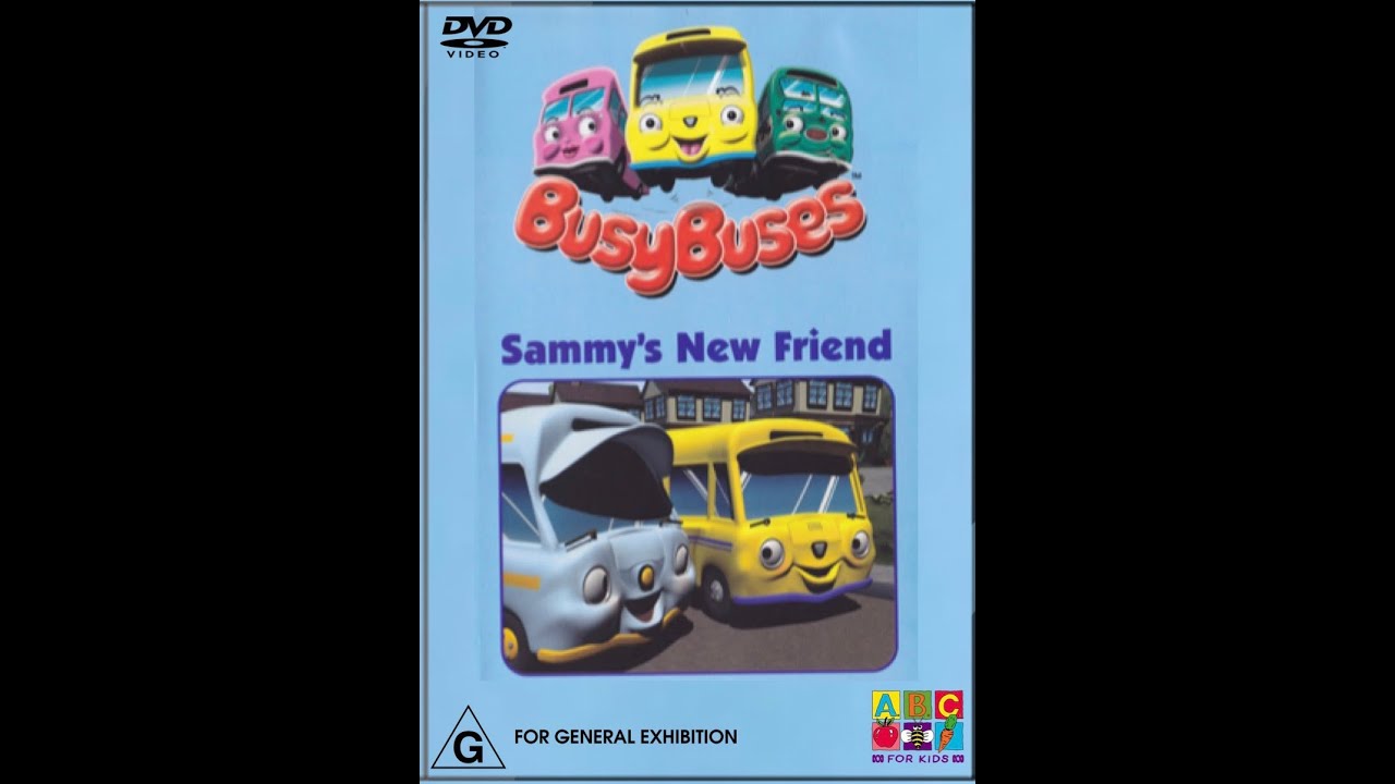 Opening To Busy Buses - Sammy's New Friend 2003 DVD Australia - YouTube