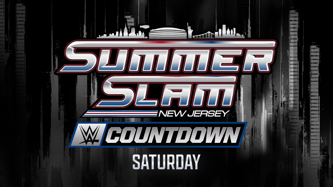 Countdown to SummerSlam Saturday: August 2, 2025 - YouTube