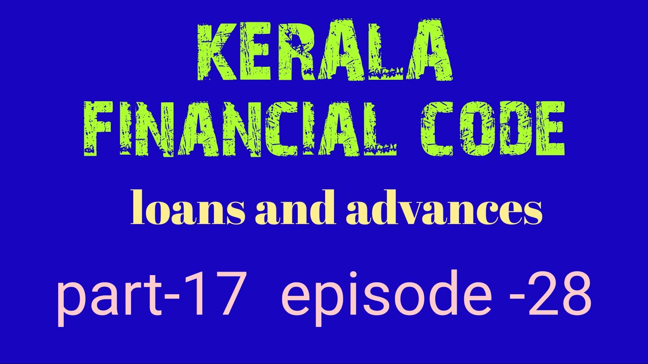 Kerala Financial Code Vol. 1, Part17(Episode28) - YouTube