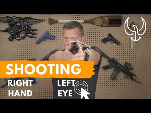Shooting Cross Eye Dominant - Left Eye Dominant Right Handed Shooting