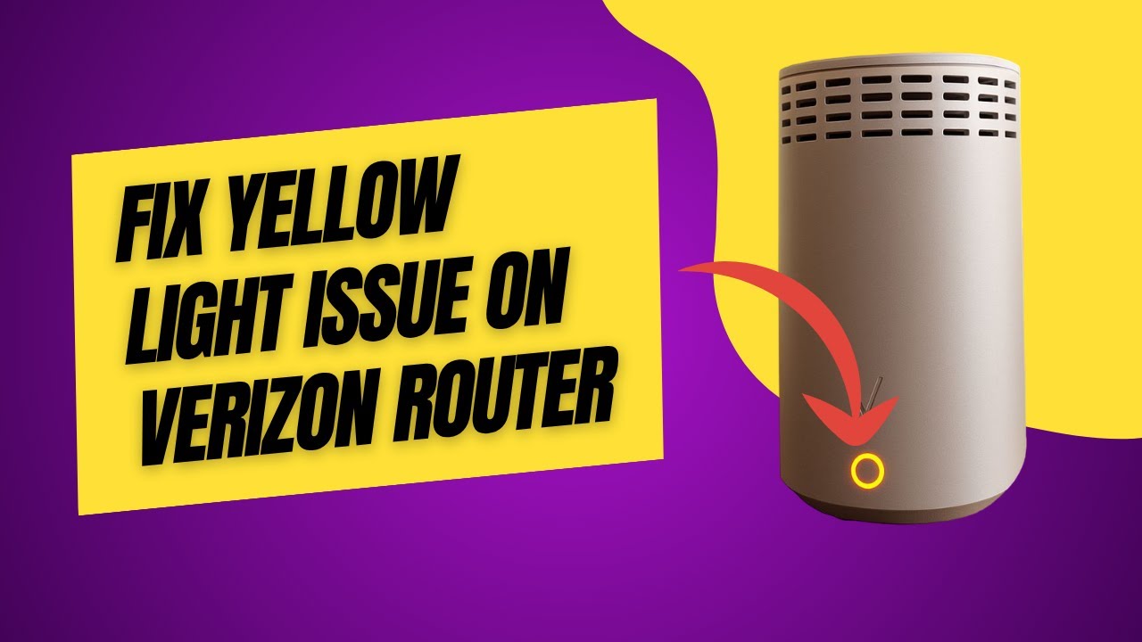 How to Fix Yellow Light on Verizon Router | No Internet Issue Solved ...