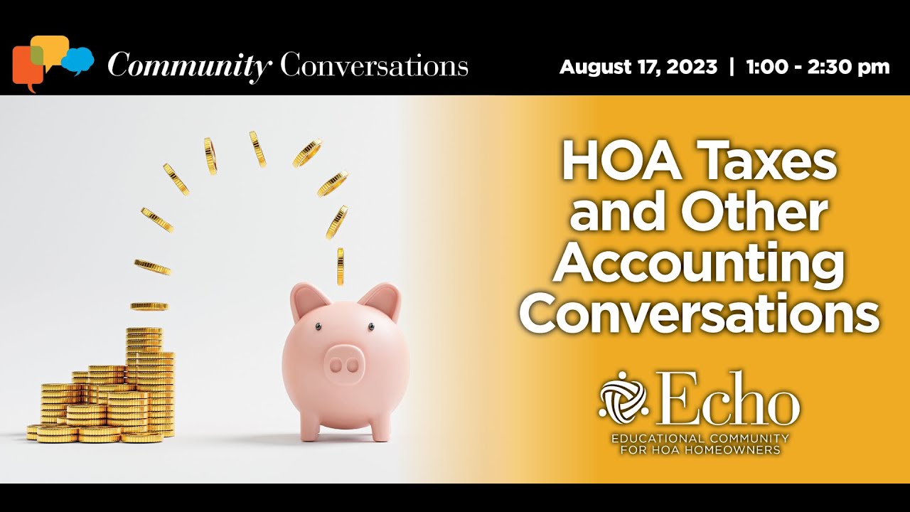 Community Conversation HOA Taxes and Other Accounting Conversations 1 ...