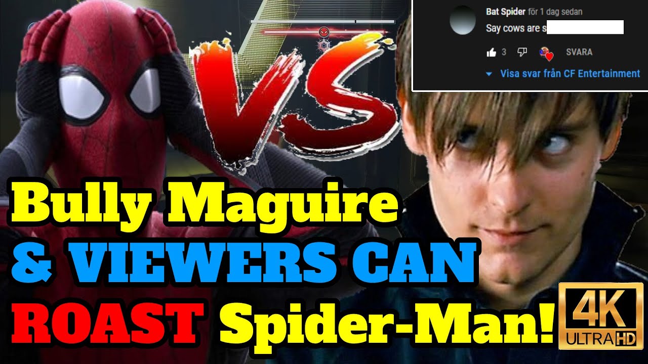 Bully Maguire Bullies Spider-Man! 2 Comments of the day by...? 4K - YouTube