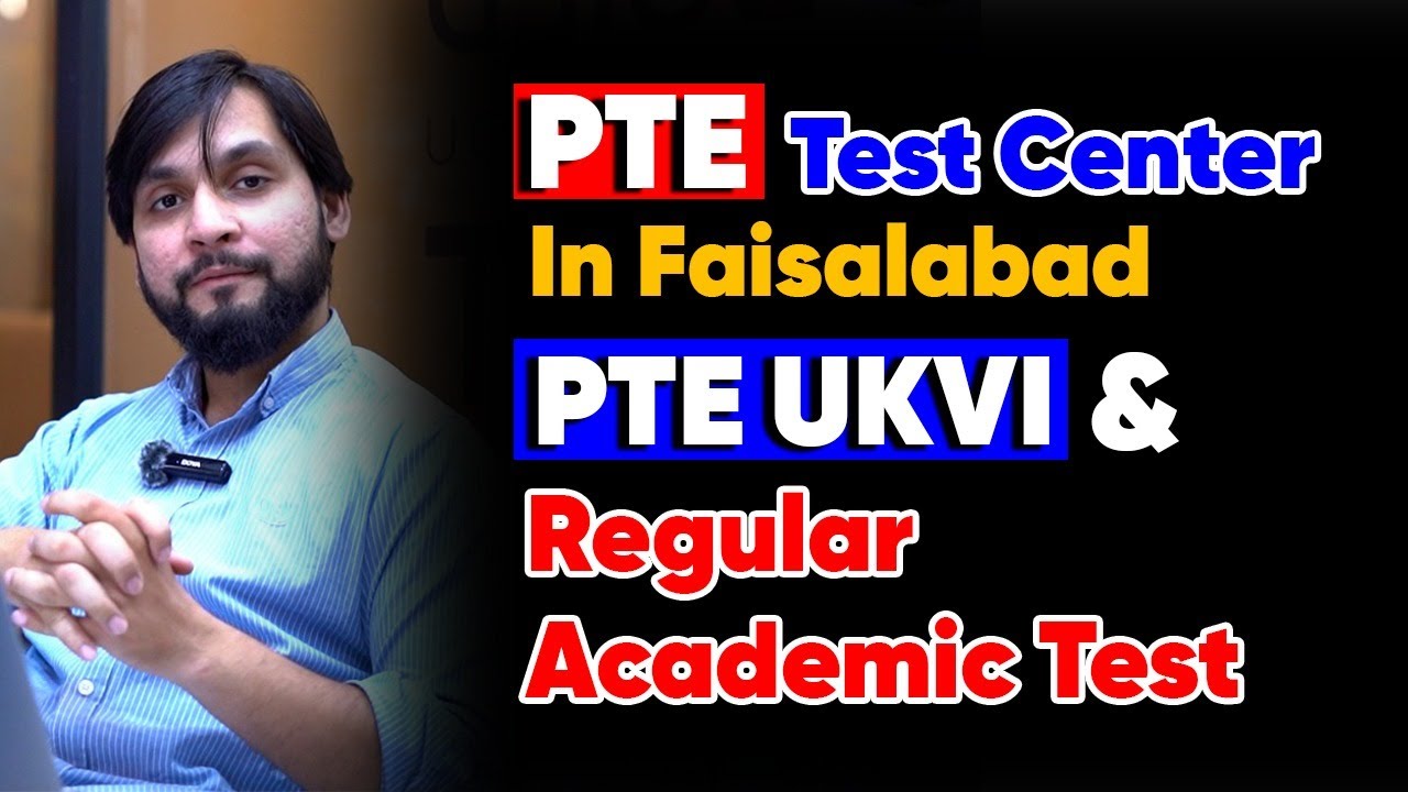 PTE test center is now in Faisalabad! PTE academic UKVI and PTE ...