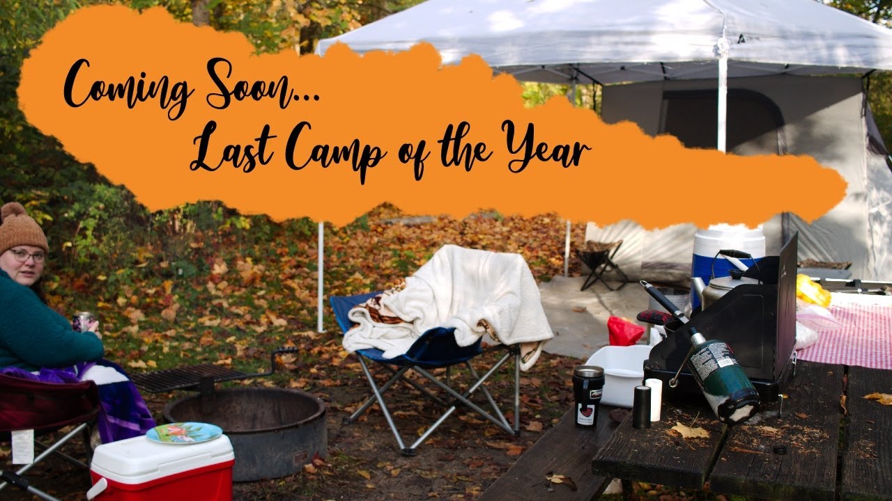 Coming Soon... The Final 2023 Camping Trip - YouTube