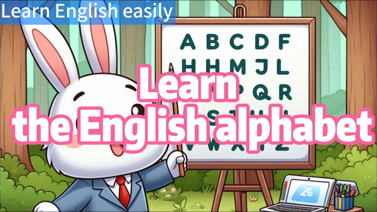 Lesson 1 ：The Alphabet | Learn the English alphabet | The Alphabet song ...