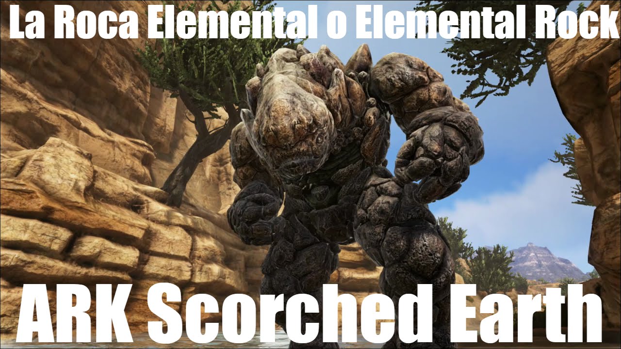 Probando a la Roca Elemental o Elemental Rock | Ark Scorched Earth ...