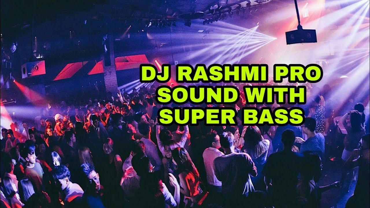 DJ RASHMI PRO SOUND II HIGH BASS II Angul Odisha - YouTube