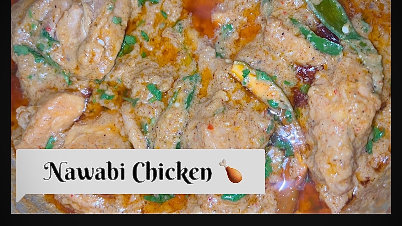 Nawabi Chicken 🍗 recipe | Very tasty and delicious | Recipe by Sheirein ...