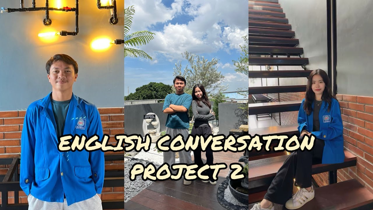 ENGLISH CONVERSATION PROJECT 2 - YouTube