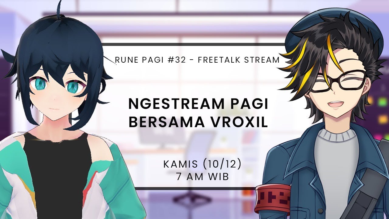 Rune Pagi #32- Ngestream pagi bersama Vroxil - YouTube