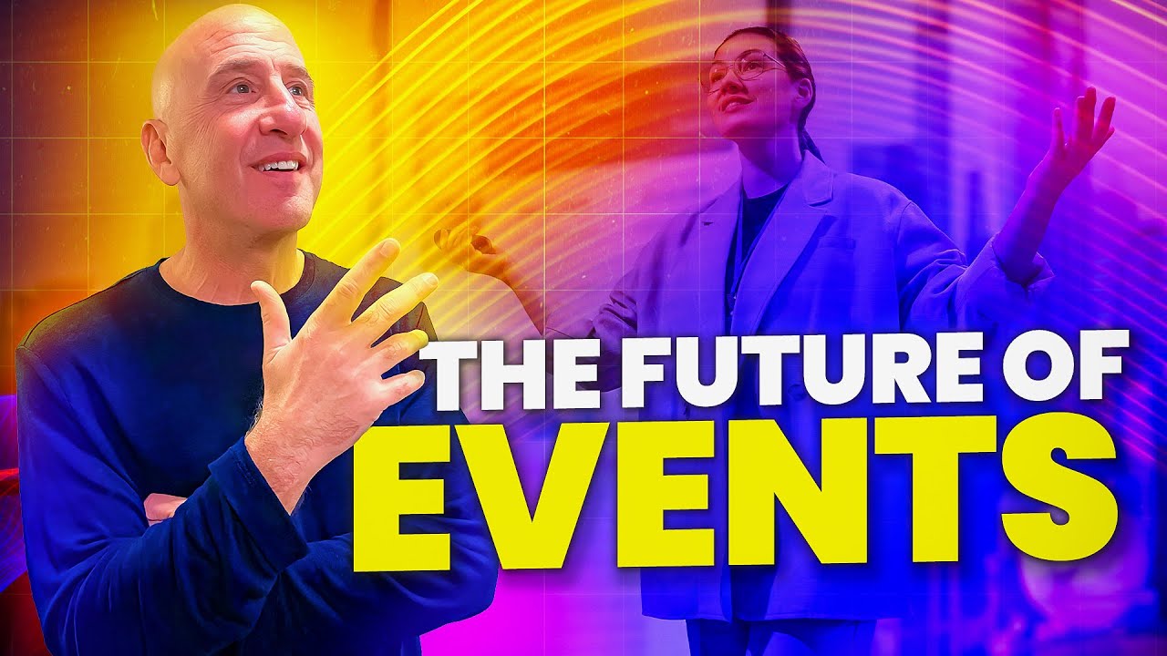 How Events Are Shaping Experiences and Exceeding Expectations - YouTube